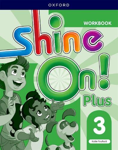 Shine On! Plus: Level 3: Workbook: Keep playing, learning, and shining ...