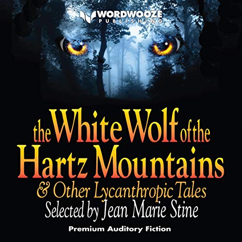 Amazon.com: The White Wolf of the Hartz Mountains: And Other ...
