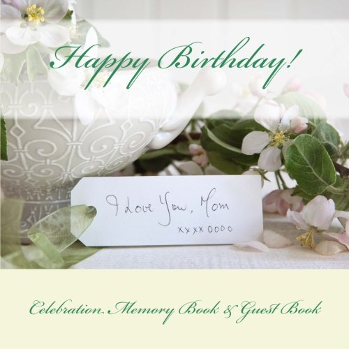 Happy Birthday!: Celebration Memory Book & Guest Book : Birthday ...