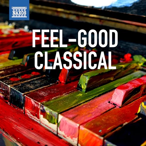 Écouter Feel-Good Classical par VARIOUS ARTISTS sur Amazon Music Unlimited
