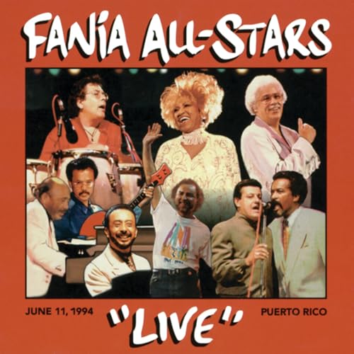 "Live" In Puerto Rico: June 11, 1994 (Live) by Fania All Stars on ...
