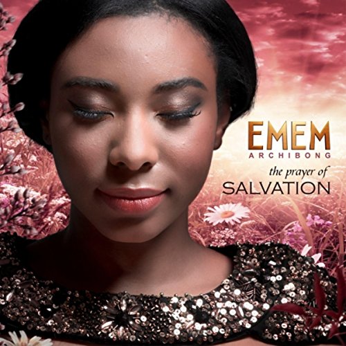 Amazon.com: The Prayer of Salvation : Emem Archibong: Digital Music