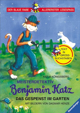 Meisterdetektiv Benjamin Katz: Das Gespenst im Garten (Band 1): Text in ...