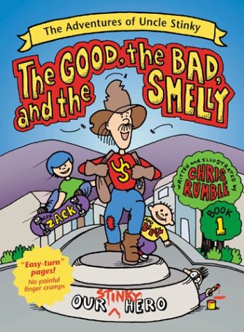 Amazon.com: Good, the Bad, and the Smelly (Adventures of Uncle Stinky ...