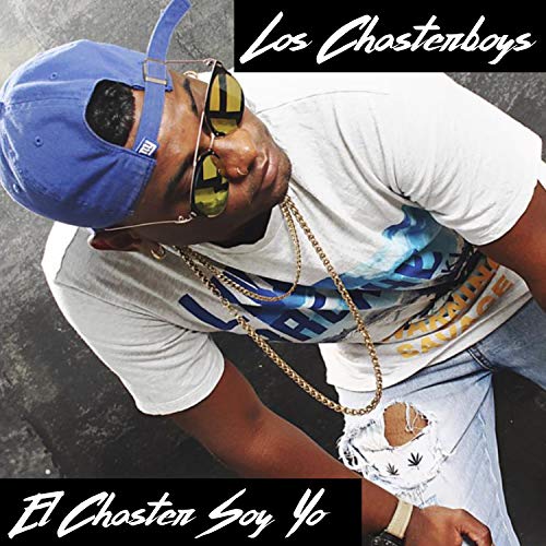 Play El Chaster Soy Yo By Los Chasterboys On Amazon Music 7459