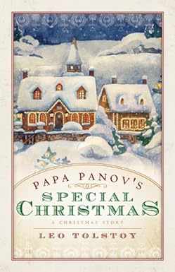 Papa Panov's Special Christmas: Tolstoy, Leo, Gatica, Shersta Chabot ...