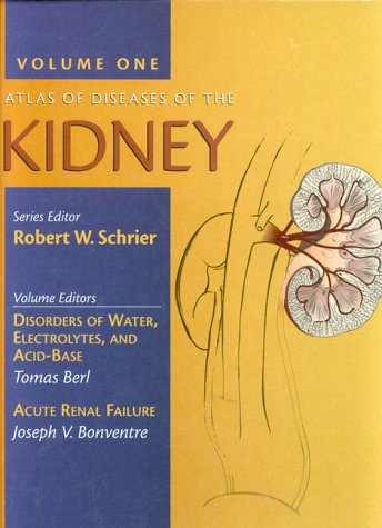 Atlas of Diseases of the Kidney (Volume 1): 9780632043859: Medicine ...