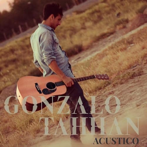 Play Gonzalo Tahhan (Acústico) by Gonzalo Tahhan on Amazon Music