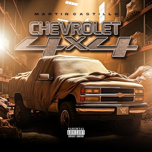 Chevrolet 4x4 [Explicit] by Martin Castillo on Amazon Music - Amazon.com