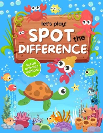 Spot the Difference for Kids: Seek & Find: Ocean Animals Edition: Press ...
