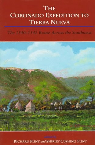 Amazon | The Coronado Expedition to Tierra Nueva: The 1540-1542 Route ...