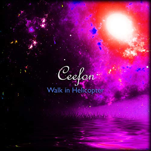 Amazon.com: Walk In Helicopter : Ceefon: Digital Music