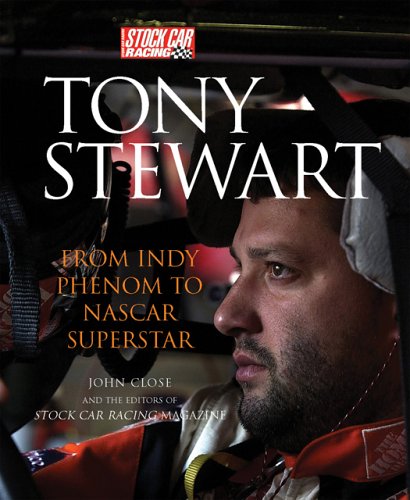 Tony Stewart: From Indy Phenom to NASCAR Superstar: Cothren, Larry ...