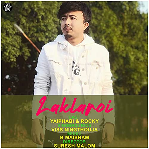 Laklaroi de Viss Ningthouja en Amazon Music Unlimited