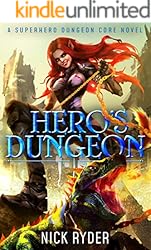 Amazon.com: Hero's Dungeon: A Superhero Dungeon Core Novel eBook : Ryder, Nick: Kindle Store