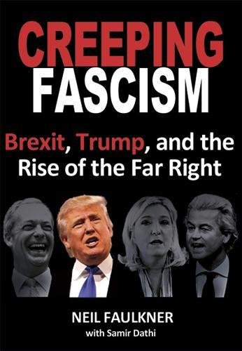 Buy Creeping Fascism: Brexit, Trump, And The Rise Of The Far Right Book ...