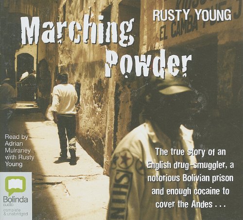 Marching Powder: Young, Rusty, Mulraney, Adrian: 9781742147437: Amazon ...