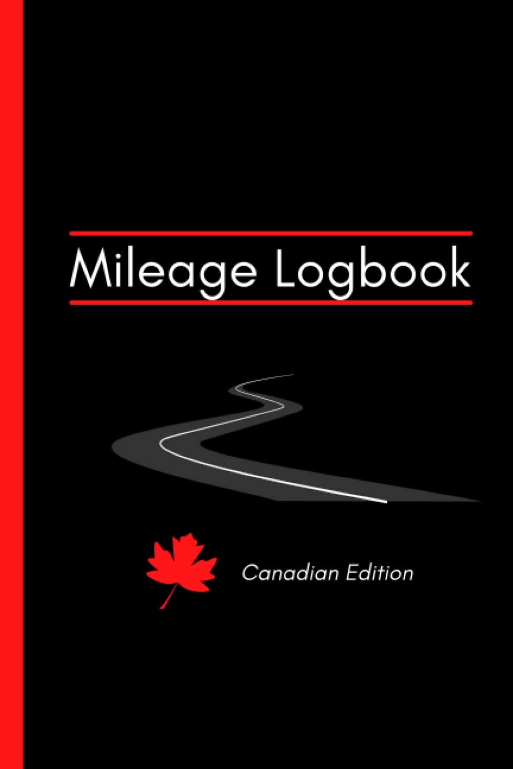 Mileage Logbook Canadian Edition: Mileage log book Canada: Somogyi ...