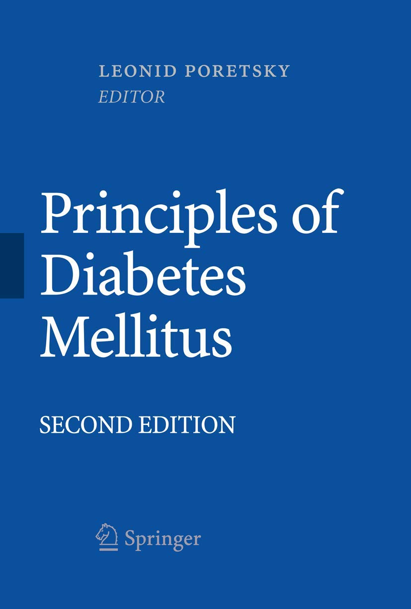 Principles of Diabetes Mellitus: Leonid Poretsky,Leonid (EDT) Poretsky ...
