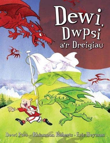Amazon.com: Dewi, Dwpsi a'r Dreigiau (Welsh Edition): 9781845271169 ...
