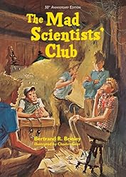 The Mad Scientists' Club (Mad Scientist Club Book 1) - Kindle edition ...