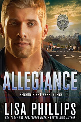 Allegiance (Benson First Responders Book 1) eBook : Phillips, Lisa: Amazon.com.au: Books