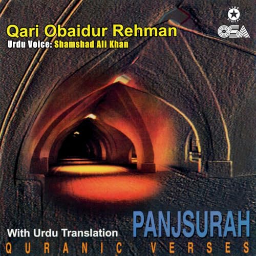 Play Panj Surah (Quranic Verses) by Qari Obaidur Rehman & Shamshad Ali Khan on Amazon Music