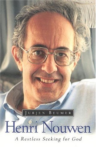 Henri Nouwen: A Restless Seeking for God: Beumer, Jurjen: 9780824517687 ...