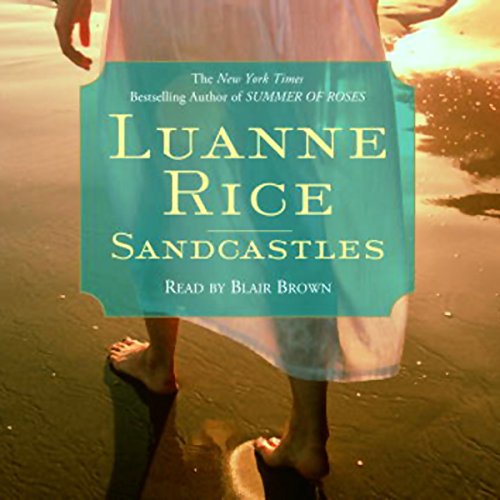 Sandcastles: A Novel (Audio Download): Luanne Rice, Blair Brown, Random ...