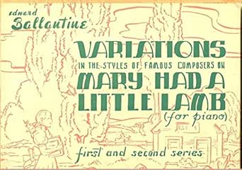 Edward Ballantine, piano. Variations in the Styles of Famous Composers ...