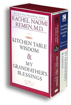 Kitchen Table Wisdom&My Grandfather's Blessings : Remen, Rachel Naomi ...