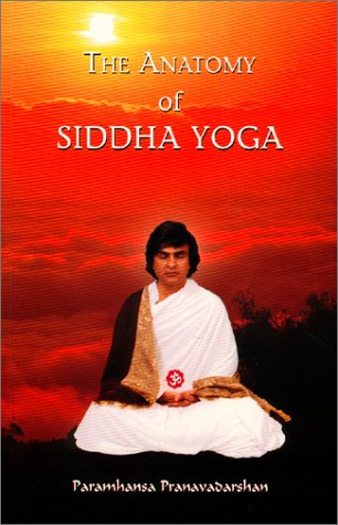 Buy The Anatomy of Siddha Yoga Book Online at Low Prices in India | The ...