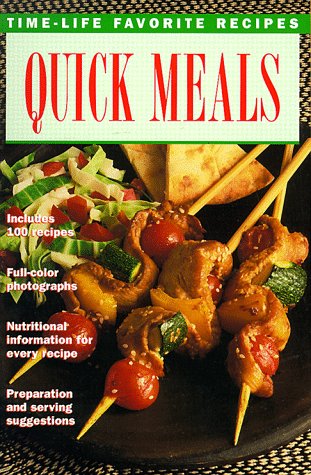 Quick Meals (Time-Life Favorite Recipes): Time-Life Books ...