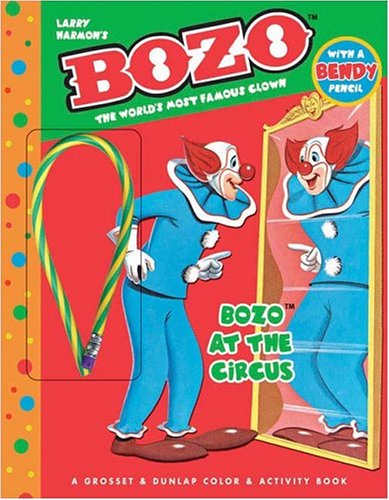 Bozo Bozo At The Circus Coloring And Activity: 9780448438061: Books ...