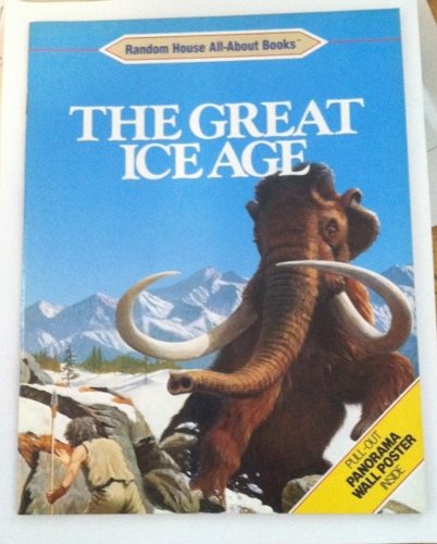 GREAT ICE AGE (Random House All-about Books): All-About Books ...