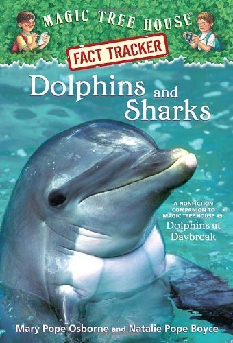 Magic Tree House Fact Tracker #9: Dolphins and Sharks: A Nonfiction ...