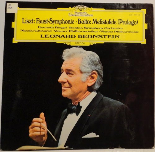 Liszt: Faust-Symphonie, Boito: Mefistofele (Prologo), Bernstein ...