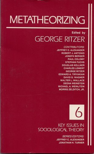 Amazon.com: Metatheorizing (Key Issues in Sociological Theory ...