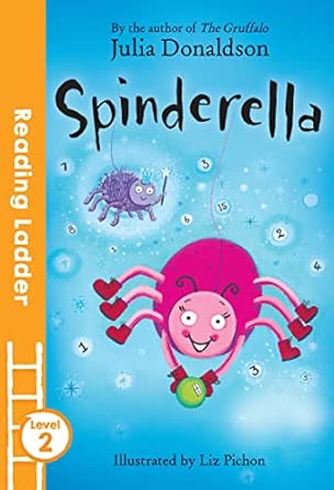 Spinderella: A Level 2 Reading Ladder Children's Football Story for ...