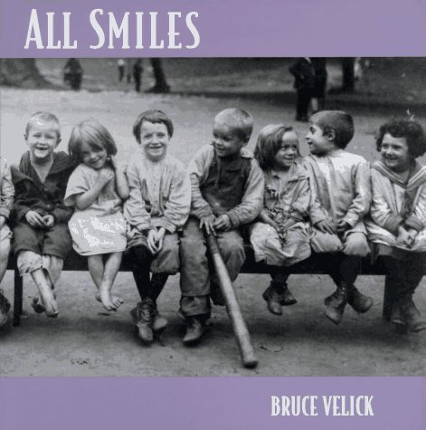 All Smiles: Velick, Bruce: Amazon.com: Books