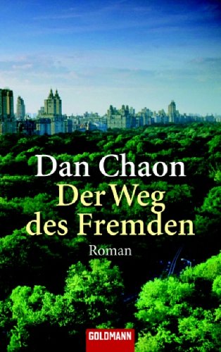 Der Weg des Fremden: Roman : Chaon, Dan, Schlatterer, Heike: Amazon.de ...