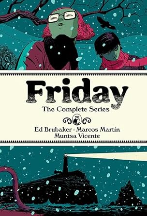 Amazon.com: Friday Deluxe Edition: 9781534331600: Brubaker, Ed, Martin ...