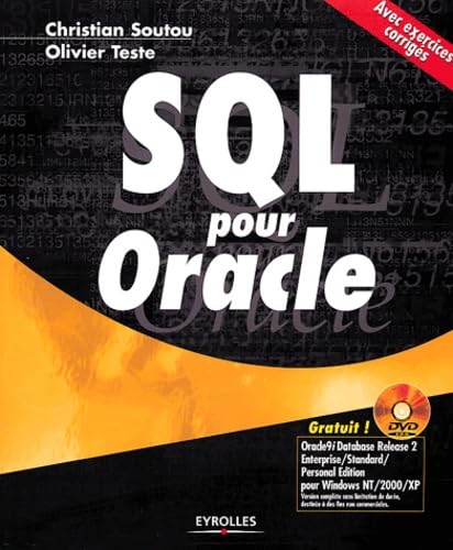 SQL pour Oracle : Avec exercices corrigés (1 livre + 1 DVD-Rom ...