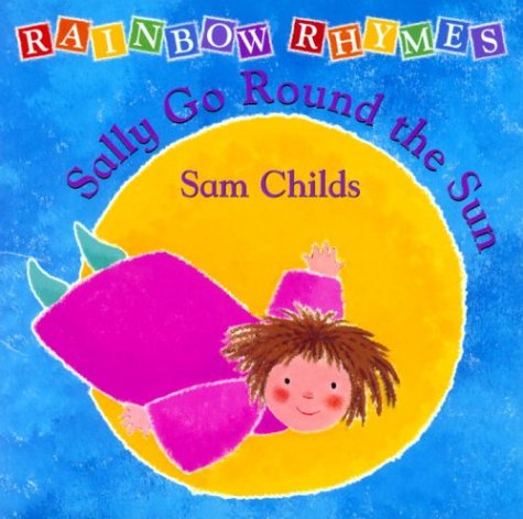 『Rainbow Rhymes: Orange: Sally Go Round the Sun』｜感想・レビュー - 読書メーター