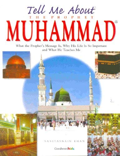Buy Tell Me About The Prophet Muhammad: Islamic Children's Books on the ...