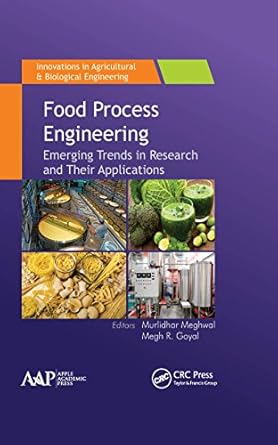 Food Process Engineering: Emerging Trends in Research and Their ...