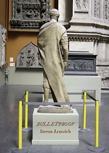 Bulletproof: Steven Arnerich: 9780692541883: Amazon.com: Books