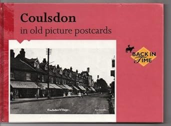 Coulsdon in Old Picture Postcards: Amazon.co.uk: Packham, Roger, Tooke ...
