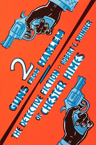 『Two Guns from Harlem: The Detective Fiction of Chester - 読書メーター