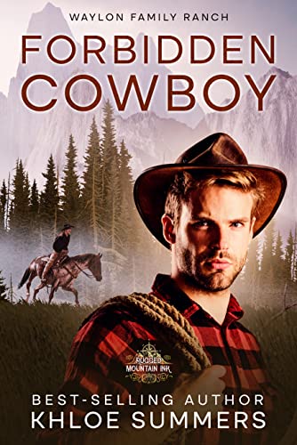 Forbidden Cowboy: Filthy, Dirty, Small-Town Love (Waylon Family Ranch ...
